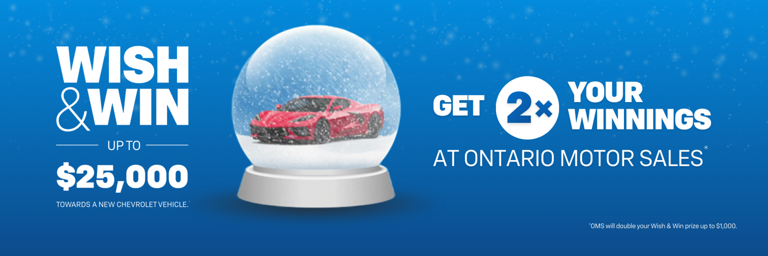 Wish & Win - Ontario Motor Sales